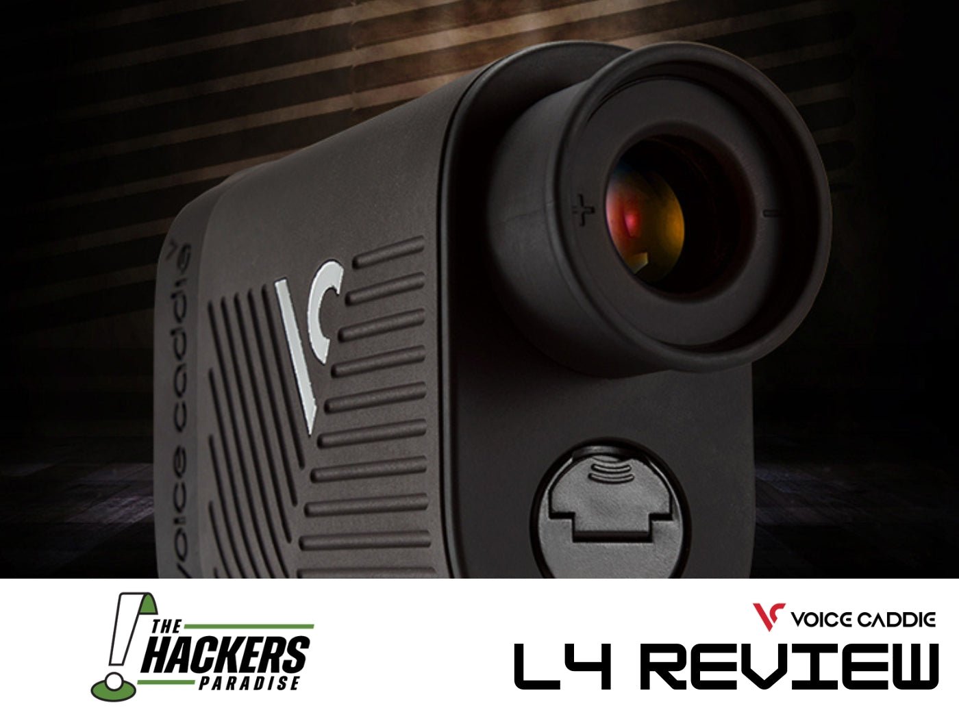 Hackers Paradise L4 Review – Voice Caddie